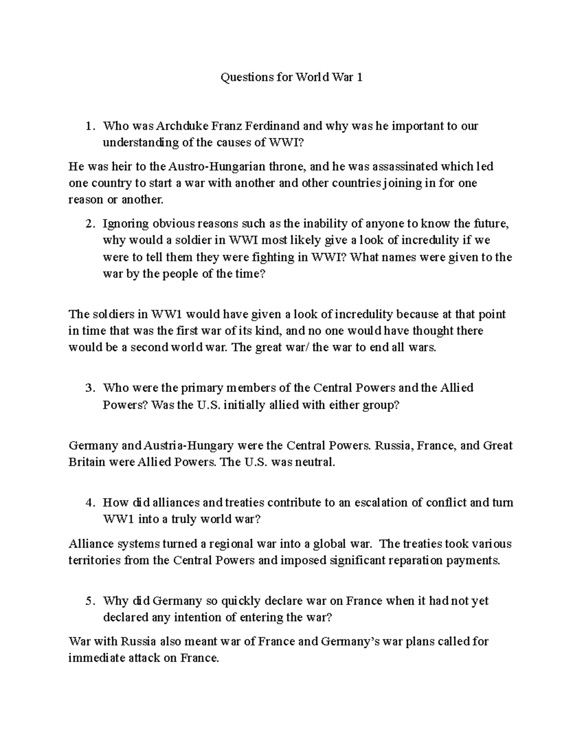 Questions for World War 1 - Ignoring obvious reasons such as the ...