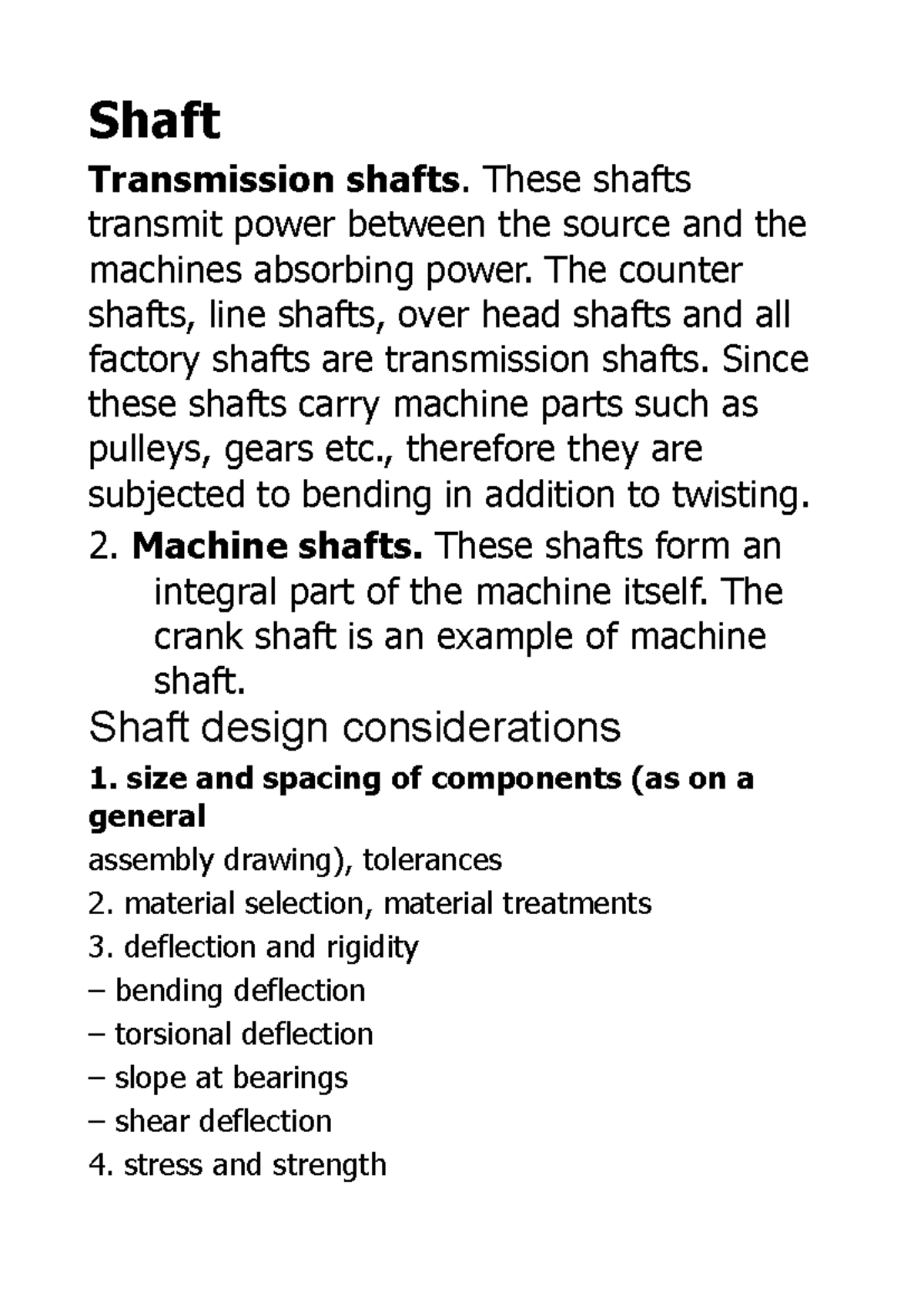 My notes design 2 - Shaft Transmission shafts. These shafts transmit ...