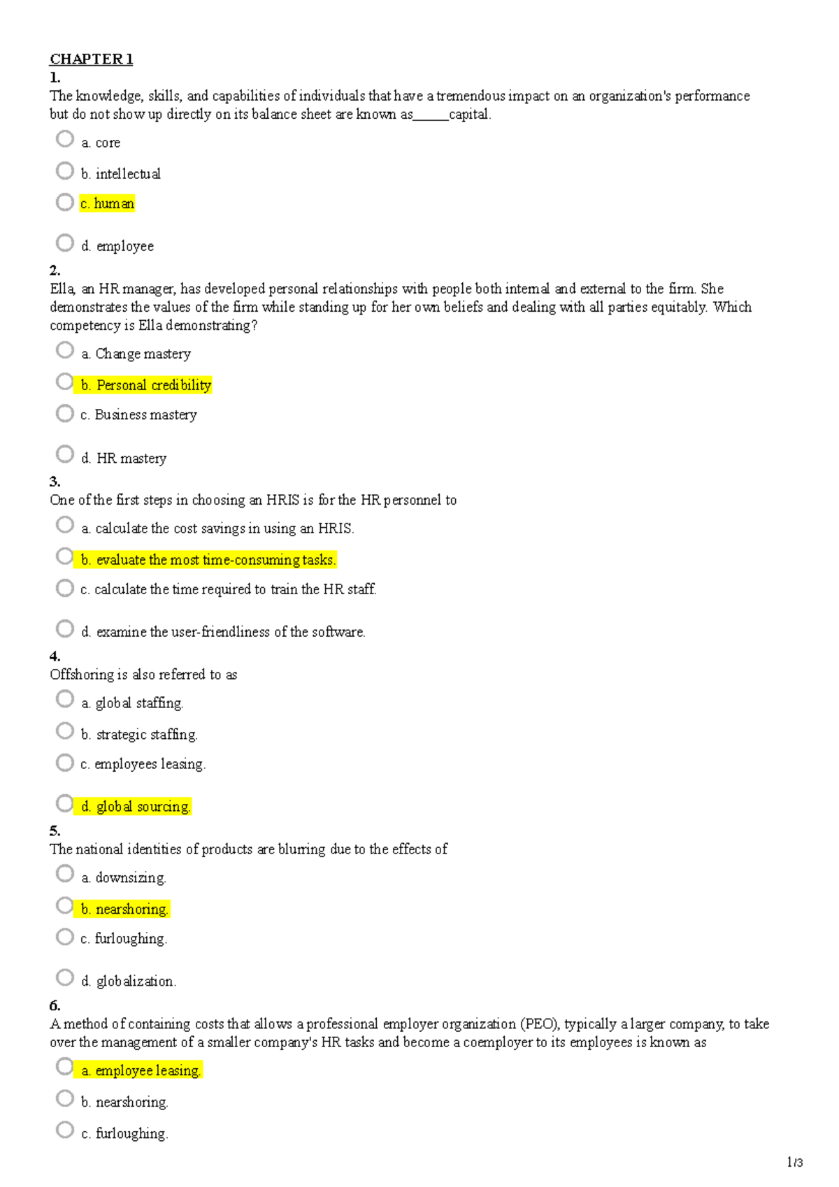 Tutorial Chapter 1 - CHAPTER 1 1. The knowledge, skills, and capabilities of individuals that ...
