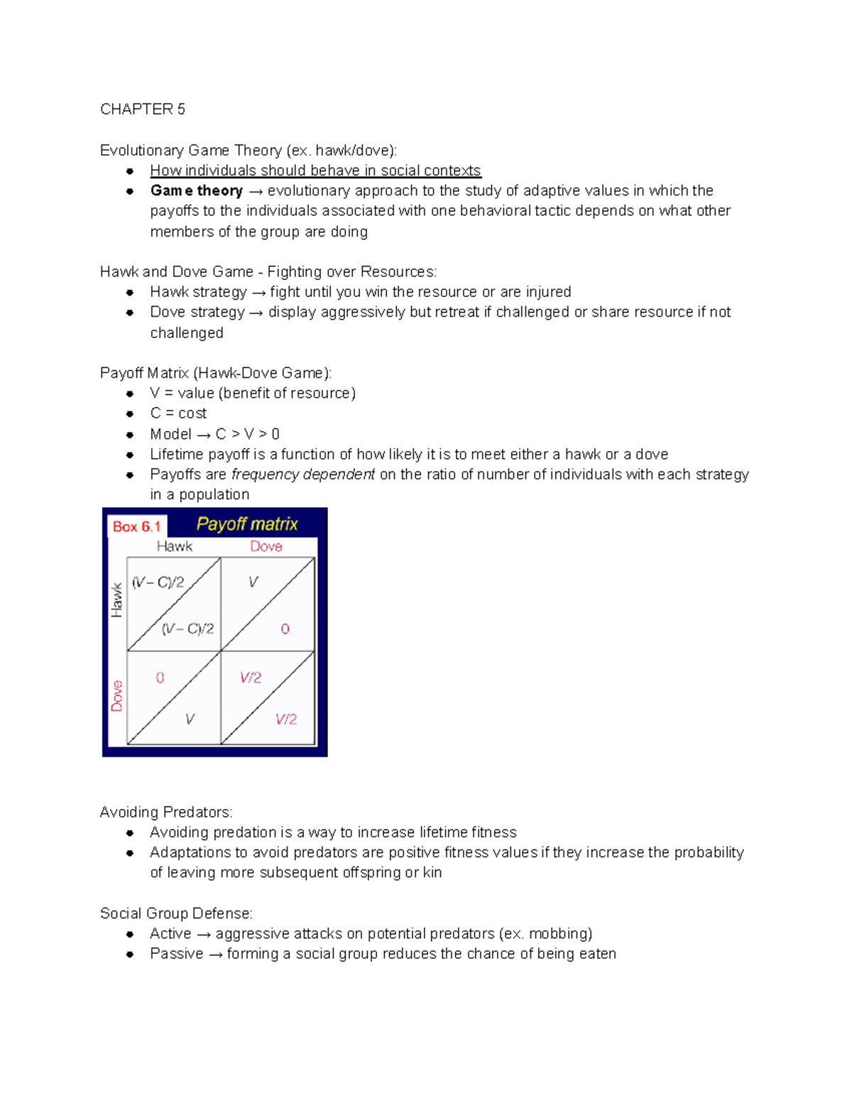 Exam 2 Review Notes - CHAPTER 5 Evolutionary Game Theory (ex. hawk/dove ...