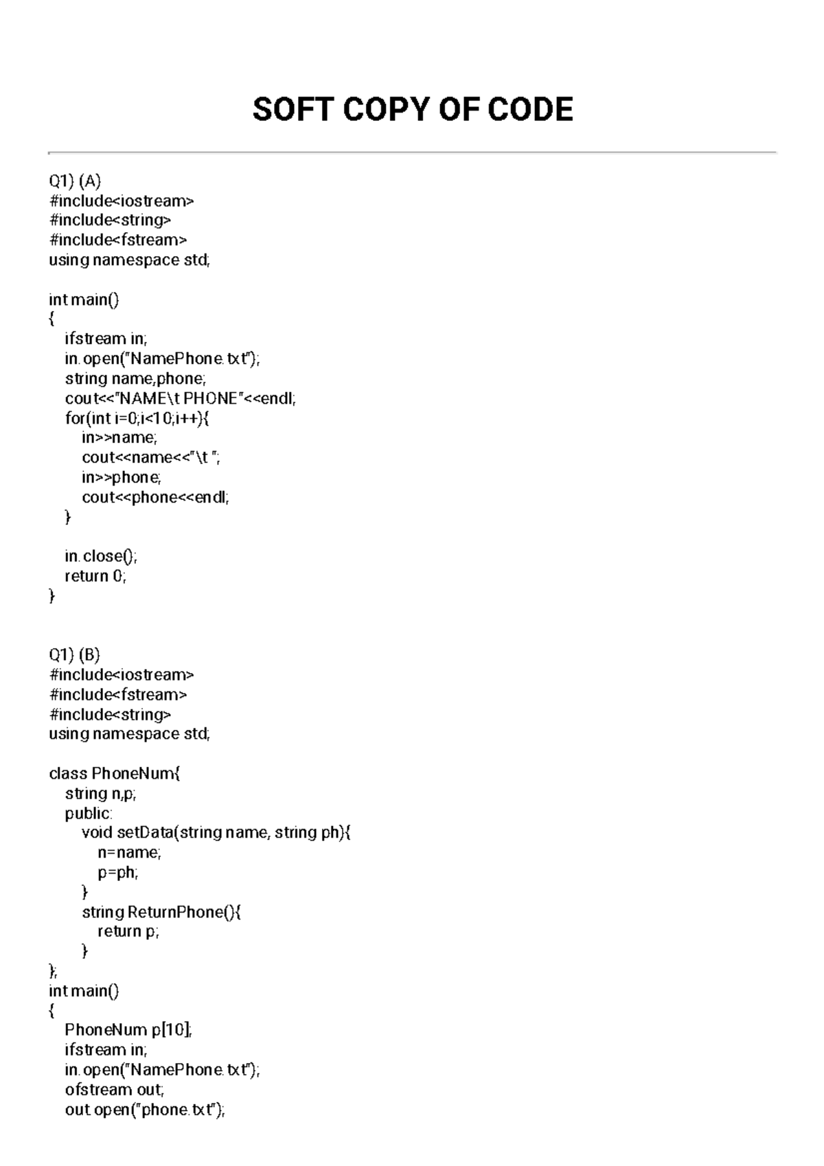 C++ questions tutorial work answers - SOFT COPY OF CODE Q1) (A) # ...