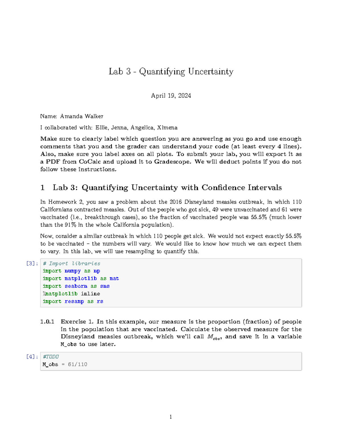 Lab 3 - Quantifying Uncertainty - Lab 3 - Quantifying Uncertainty April 19, 2024 Name: Amanda ...