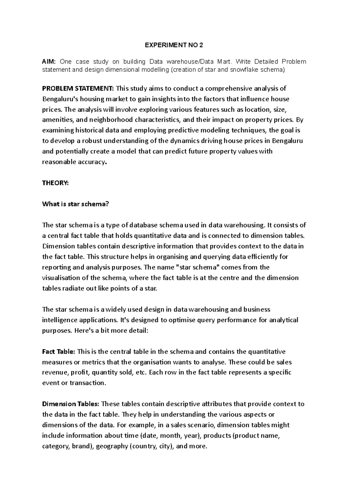 DWM EXP 2 - perform star schema - EXPERIMENT NO 2 AIM: One case study on building Data - Studocu