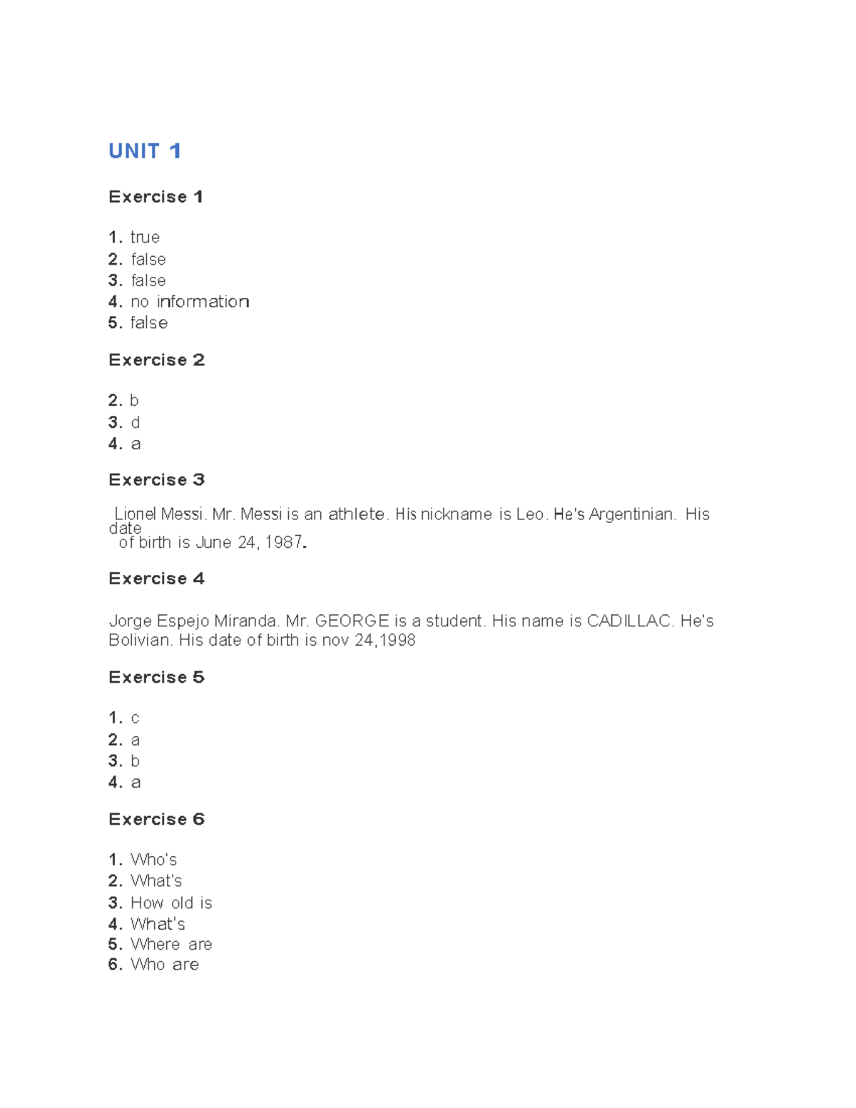 UNIT 1 - Jorge Marcelo Espejo Miranda - UNIT 1 Exercise 1 1. true 2 ...