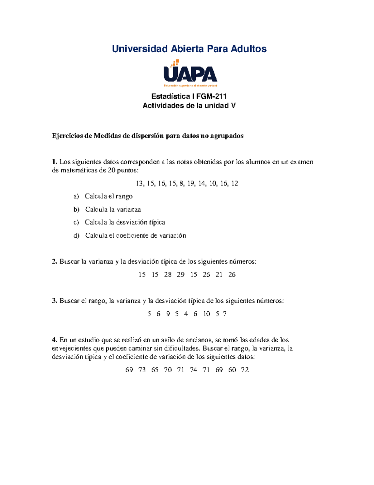 Actividades De La Unidad V Estadistica 1 Universidad Abierta Para