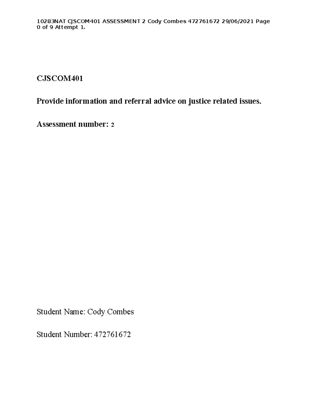 Cody Combes Cjscom 401Assessment 2 - 10283NAT CJSCOM401 ASSESSMENT 2 ...