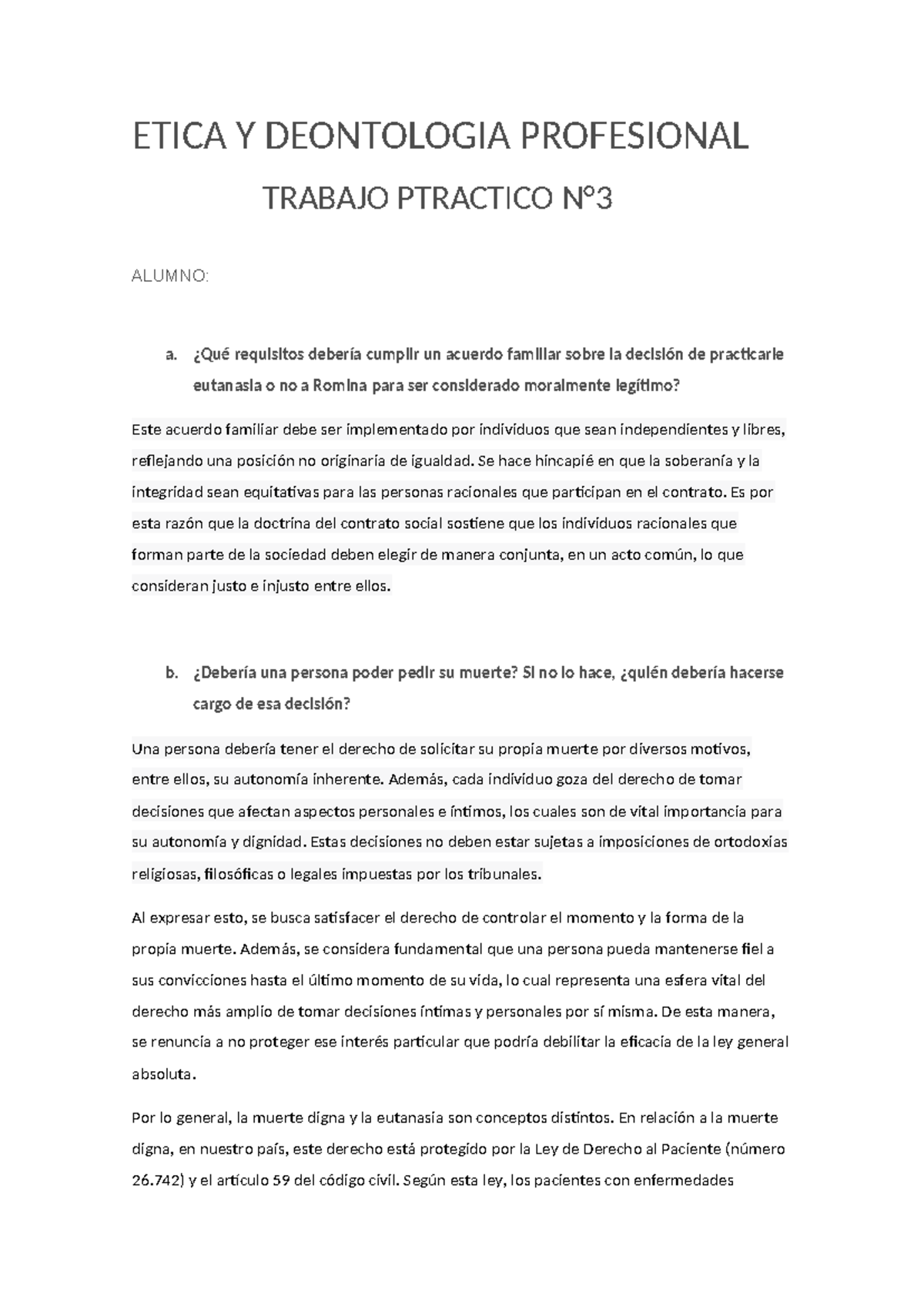 TP3 Etica Y Deontologia Profesional - ETICA Y DEONTOLOGIA PROFESIONAL TRABAJO PTRACTICO N ...