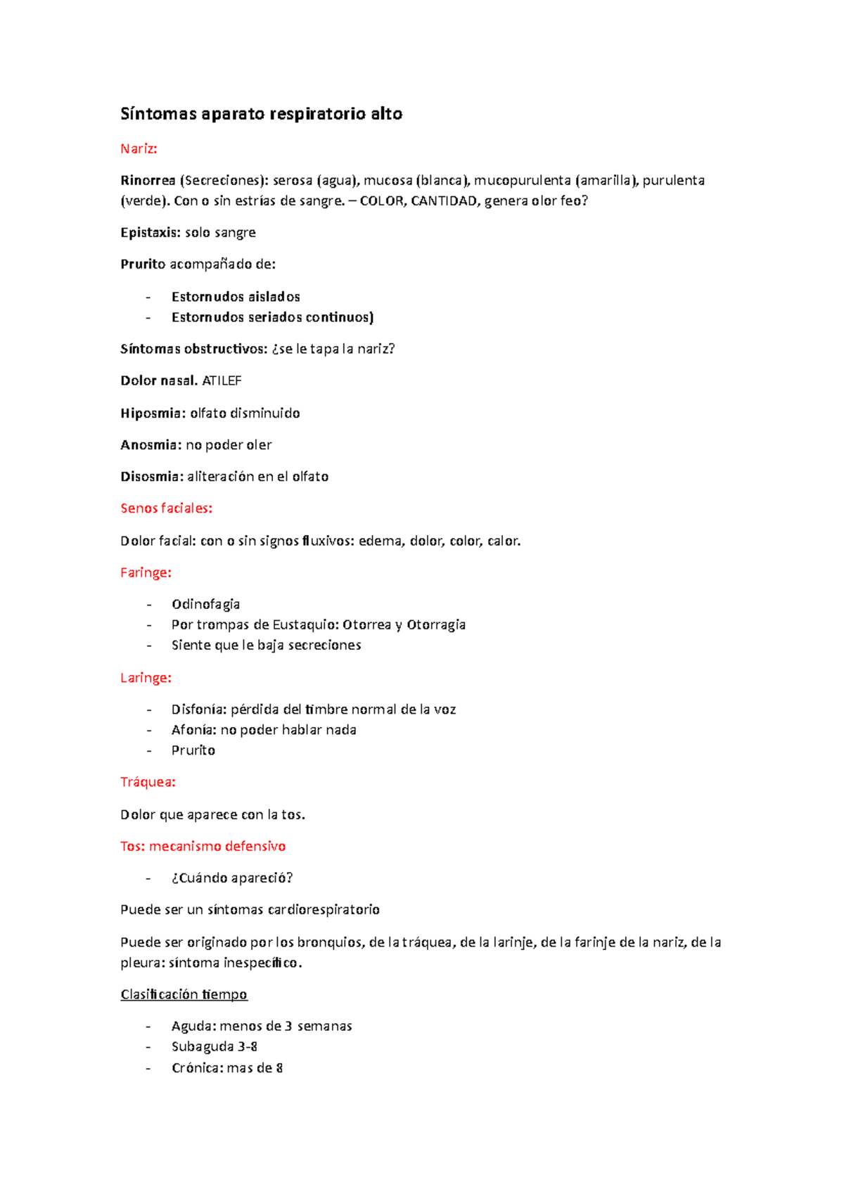 Lcp 4- respiratorio - Síntomas aparato respiratorio alto Nariz: Rinorrea (Secreciones): serosa ...
