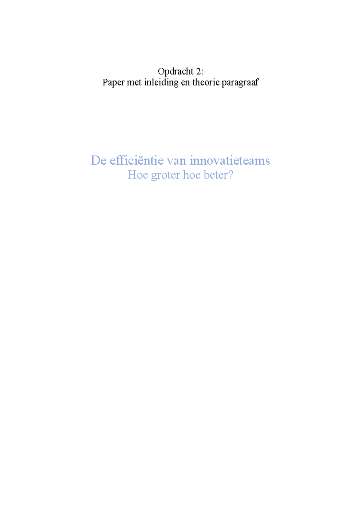AS opdracht 2 - Opdracht 2: Paper met inleiding en theorie paragraaf De ...