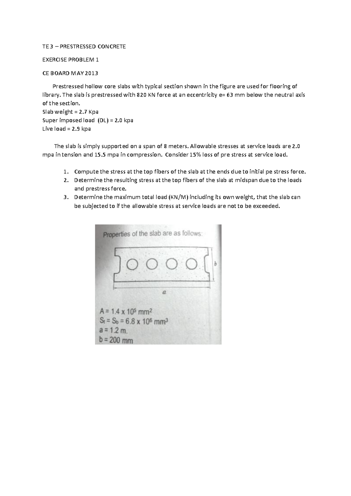 Pdfcoffee - hehe - TE 3 – PRESTRESSED CONCRETE EXERCISE PROBLEM 1 CE BOARD MAY 2013 Prestressed ...