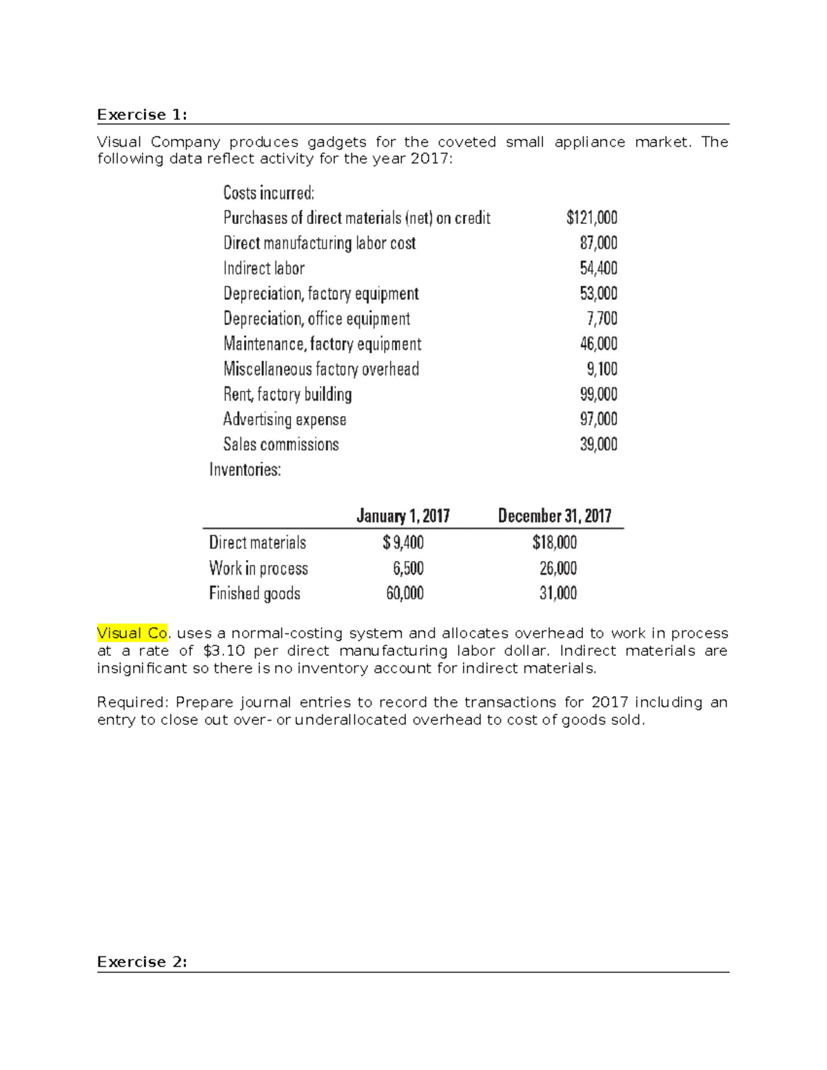 CHapter 4 cost job - Exercise 1: Visual Company produces gadgets for ...