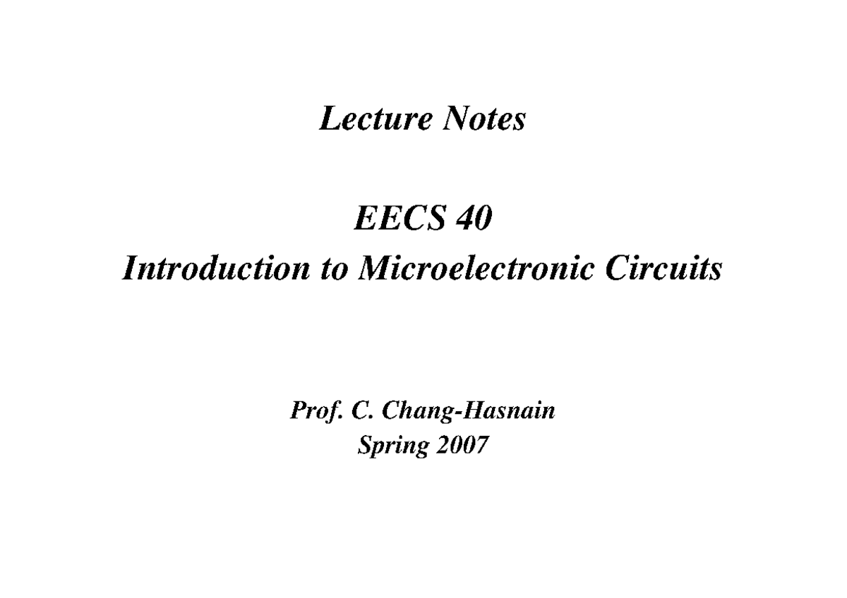Micro electronic notes - Lecture Notes EECS 40 Introduction to ...