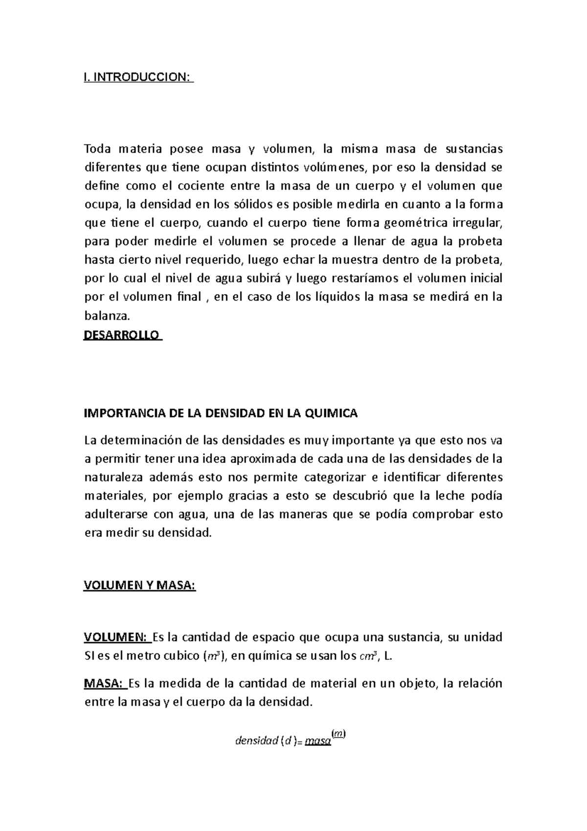 Practica 2 - apuntes - I. INTRODUCCION: Toda materia posee masa y ...