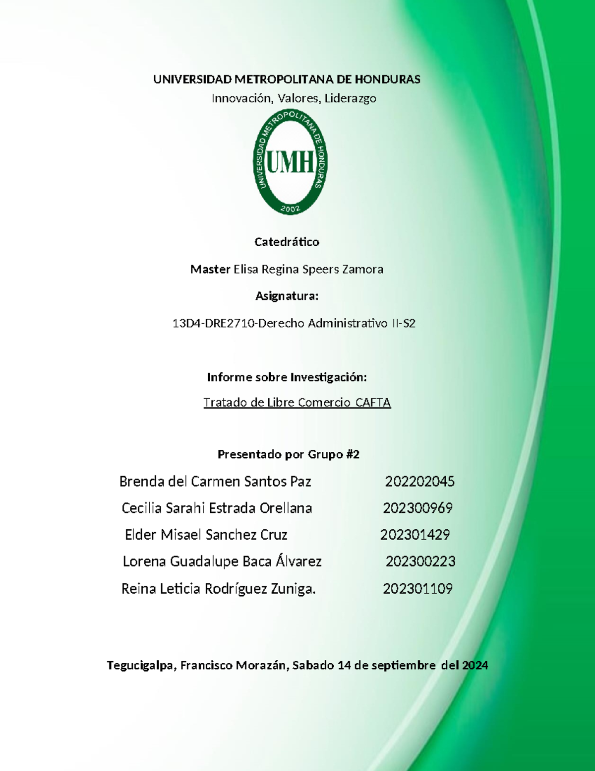Informe TLC- Cafta - UNIVERSIDAD METROPOLITANA DE HONDURAS Innovación ...
