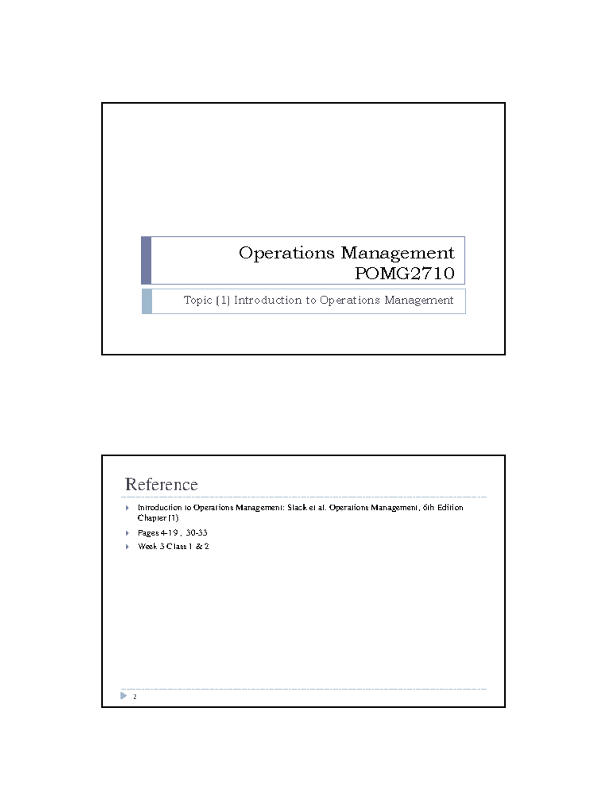 Operations Management-Ch1 - Operations Management POMG2710 Topic (1 ...
