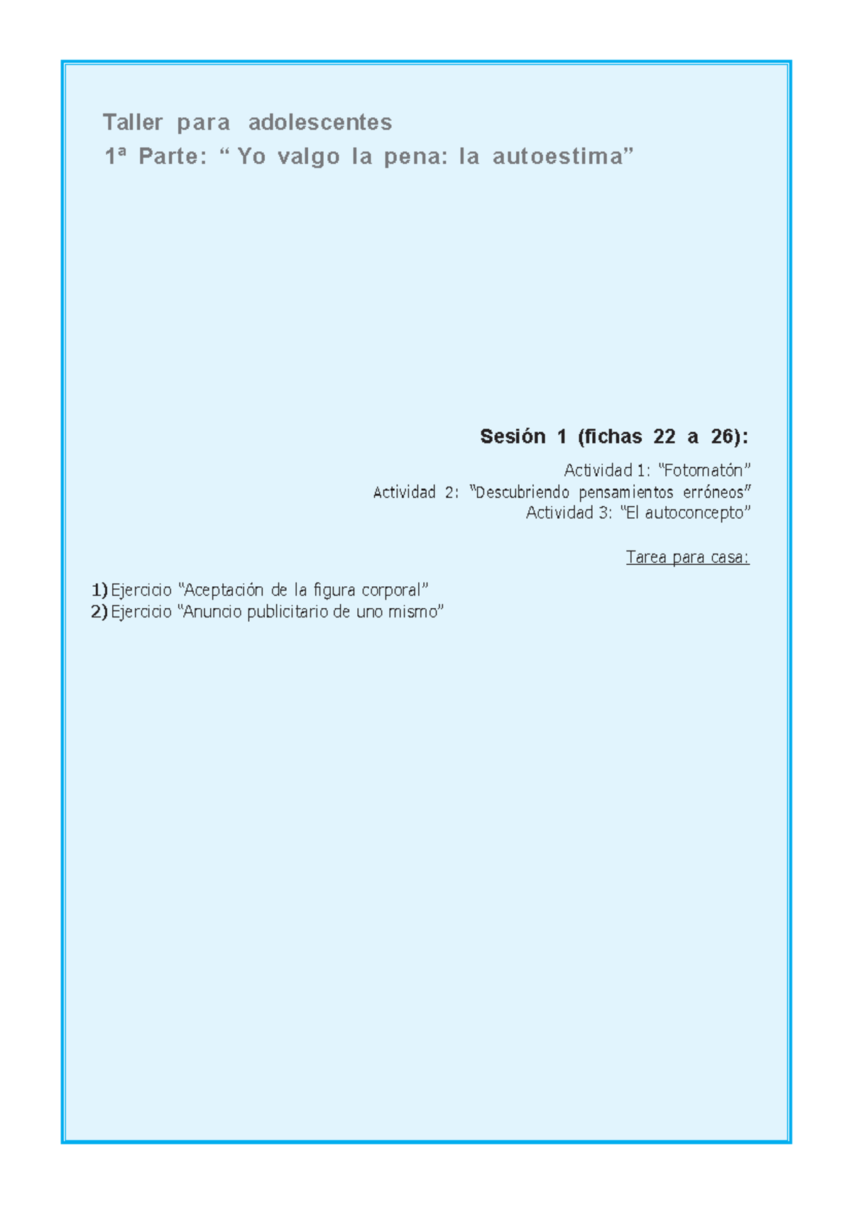 Autoestima ejercicios - Taller para adolescentes 1ª Parte: “ Yo valgo ...