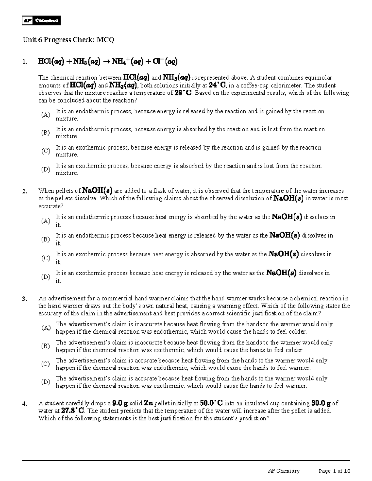 Unit6Progress Check MCQ - 1. The chemical reaction between and is ...