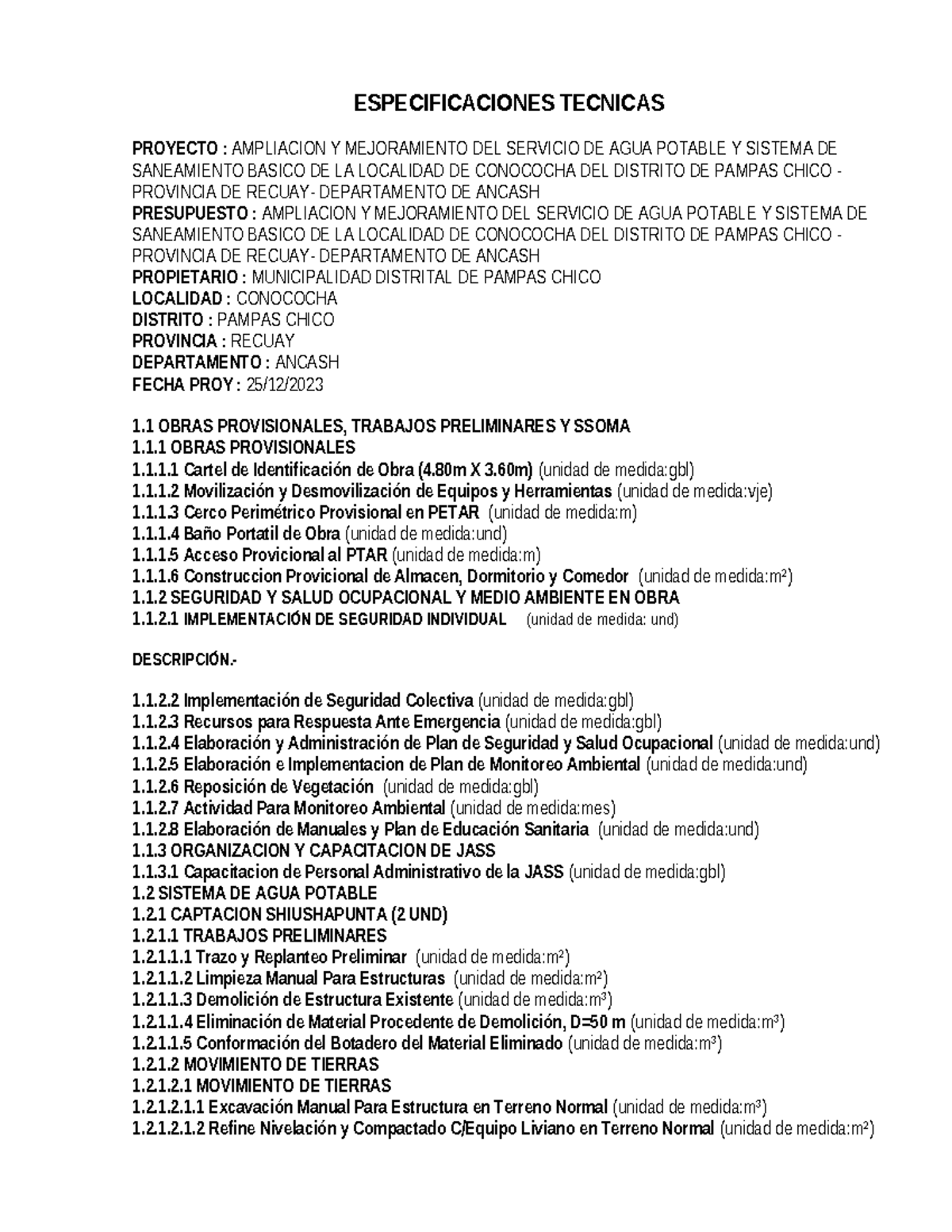 Especificaciones técnicas - ESPECIFICACIONES TECNICAS PROYECTO : AMPLIACION Y MEJORAMIENTO DEL ...