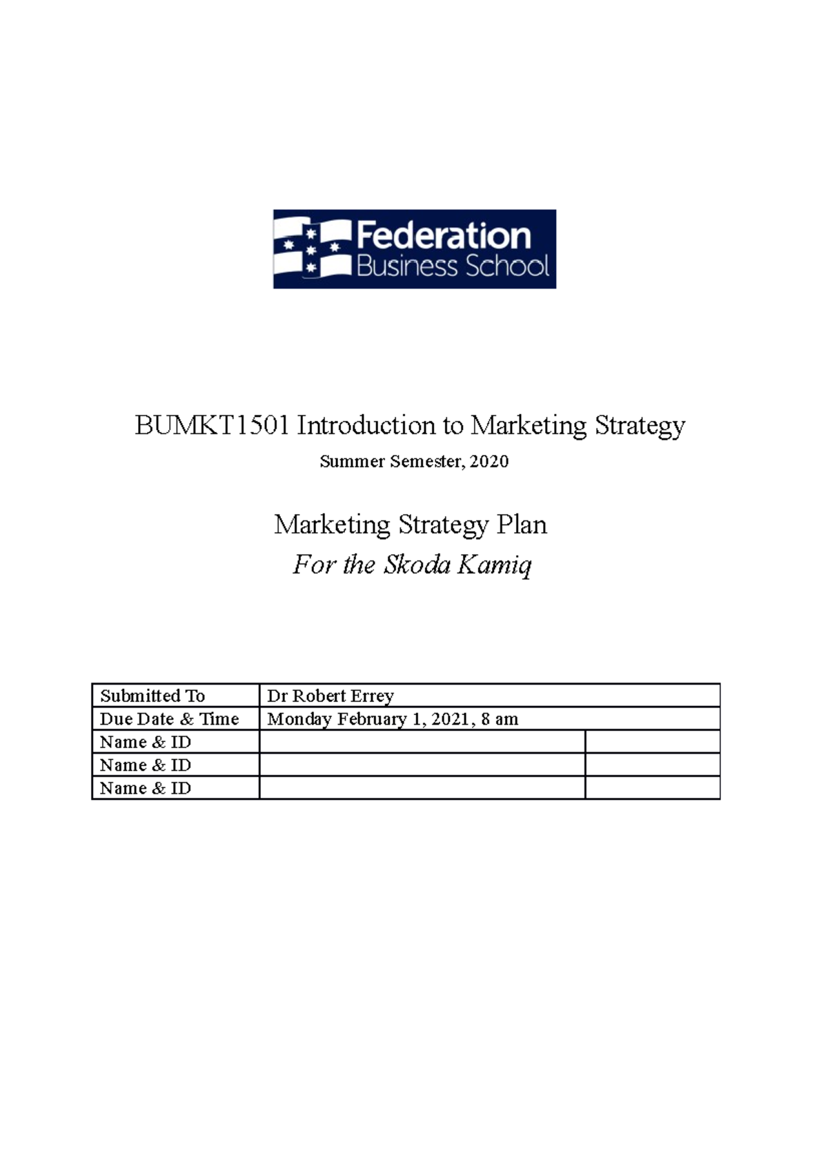 Bumkt 501 Intro to Marketing Report Template - BUMKT1501 Introduction ...