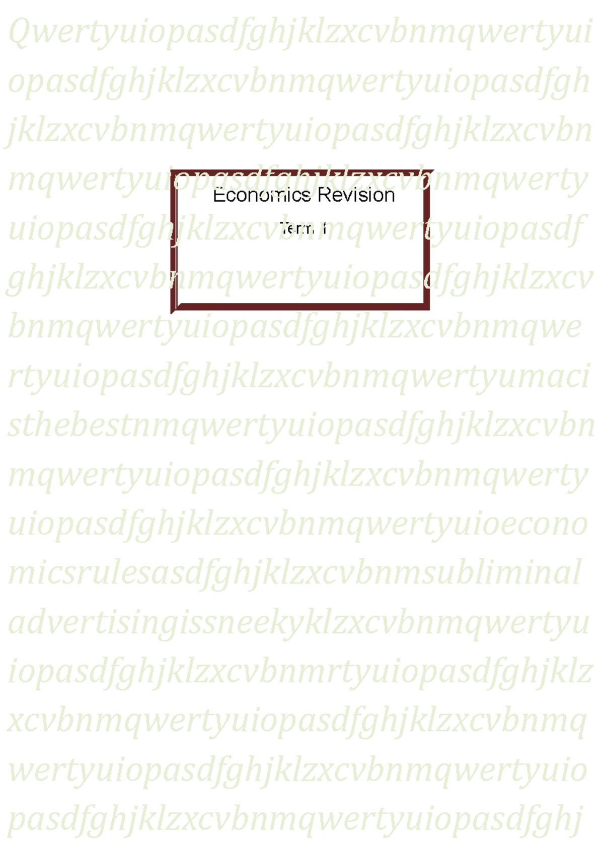 Sem 1 ECON1010 Revision Booklet - Economics Revision Term 1 ...