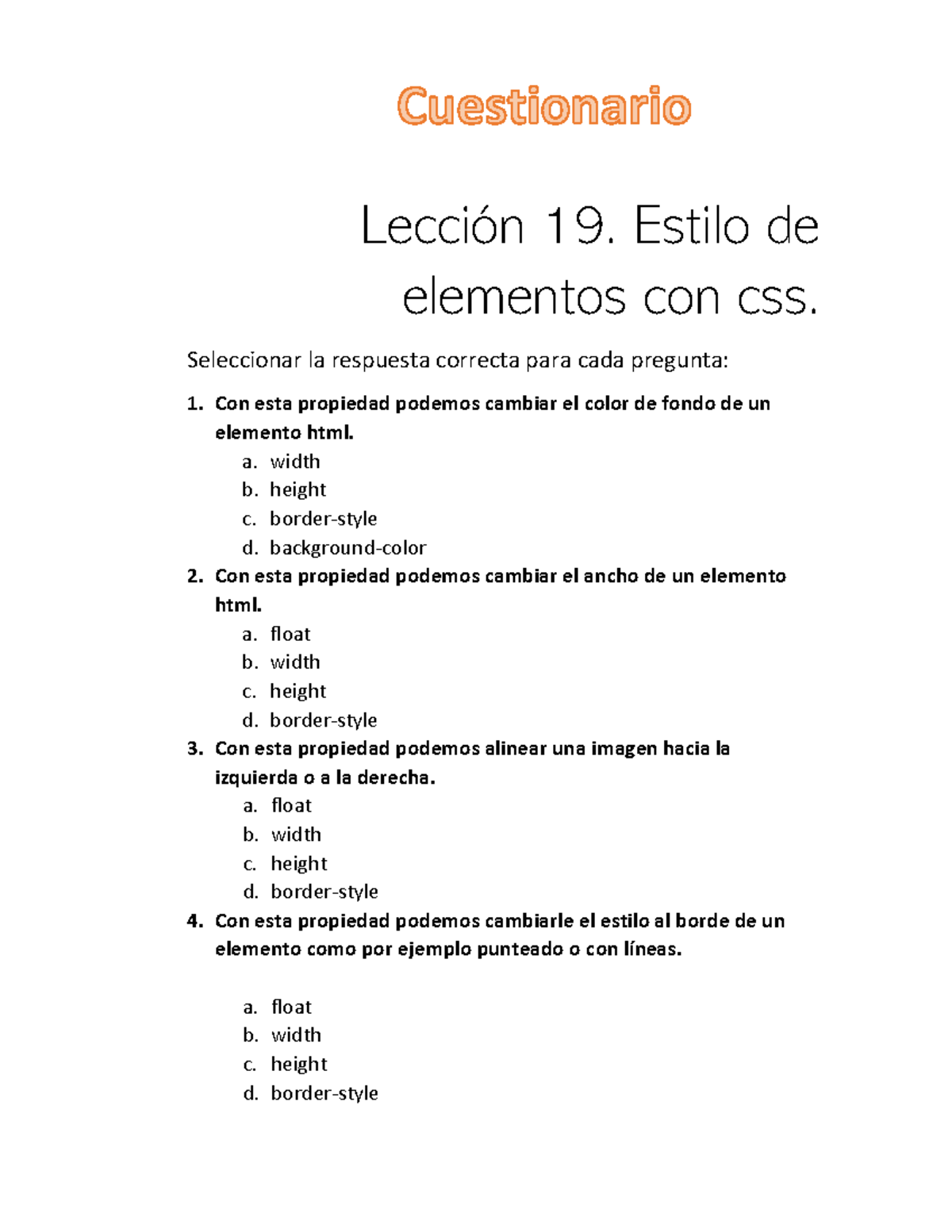 Tarea-4 - programacion - Lección 19. Estilo de elementos con css. Seleccionar la respuesta ...