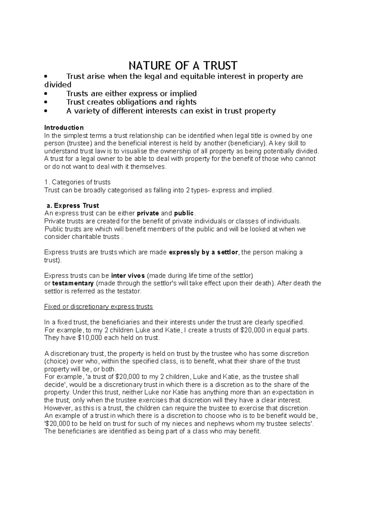 General trusts overview notes - NATURE OF A TRUST Trust arise when the ...