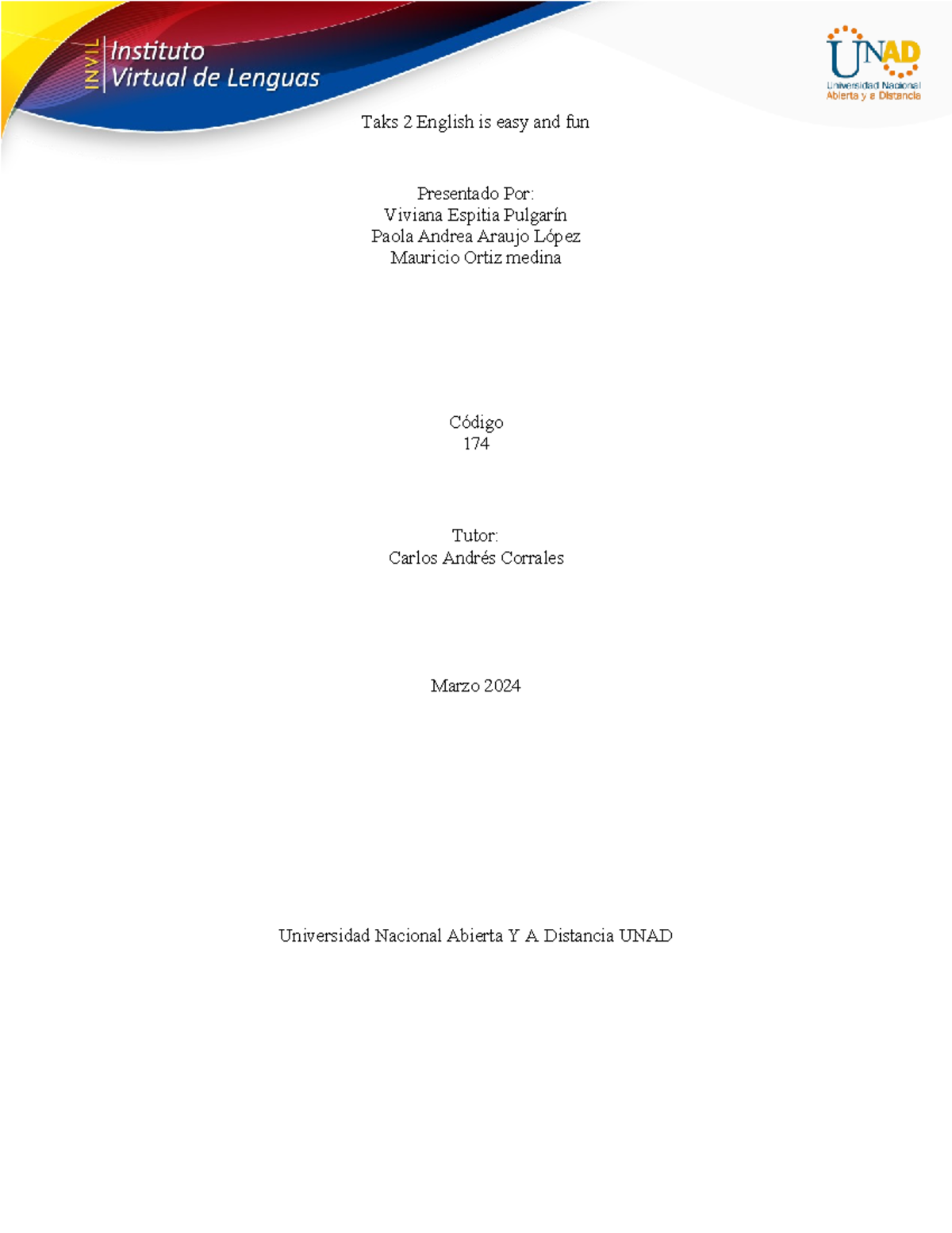 Task 2 - English is easy and fun - Taks 2 English is easy and fun Presentado Por: Viviana ...