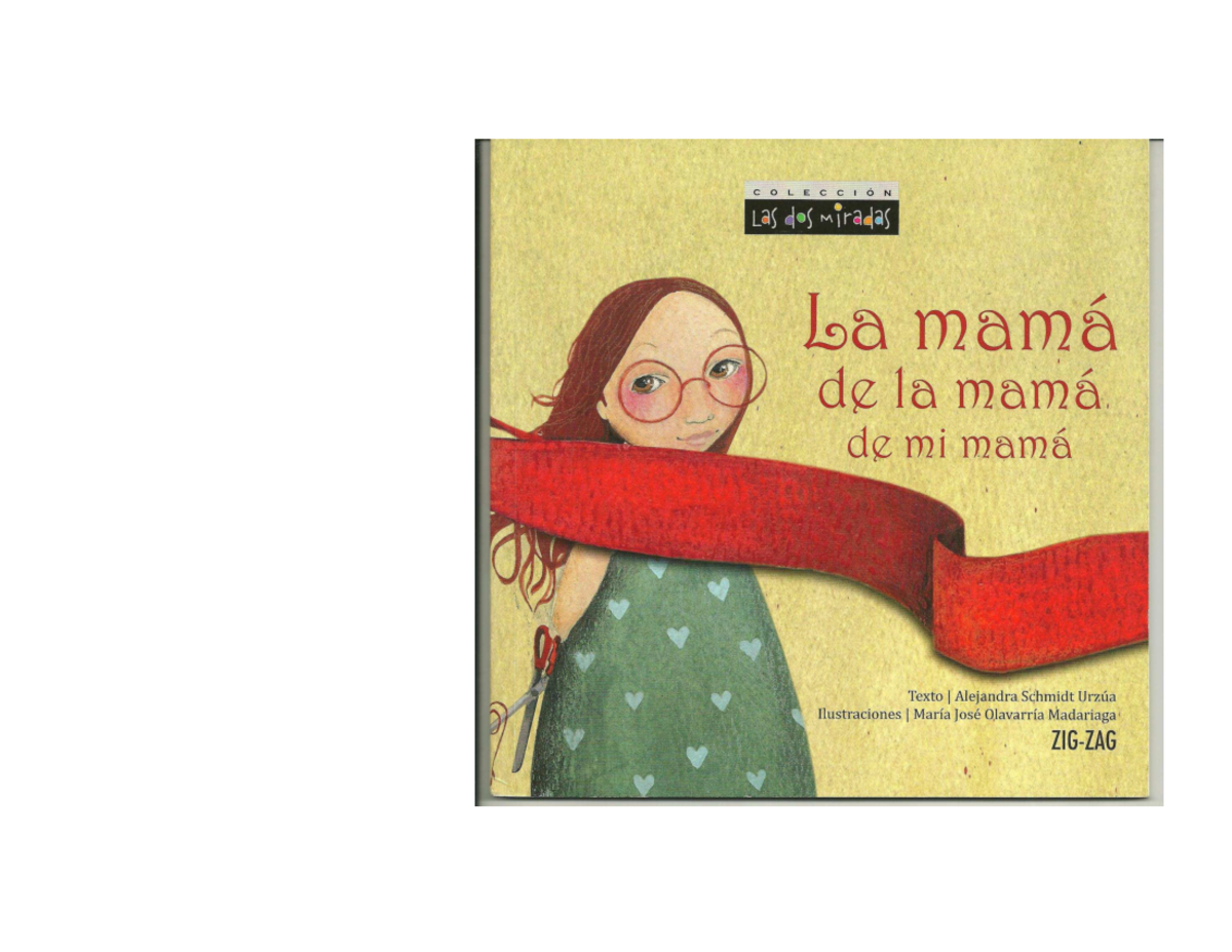 La mama de la mama de mi mama - S.B.: 1ª edición: septiembre de 2010 ...