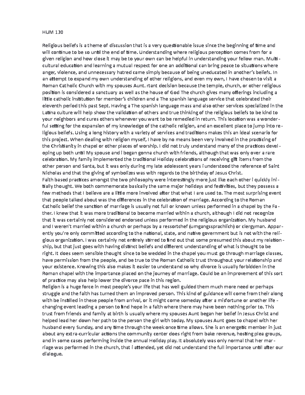 HUM 130 Final Paper 1 - assignment - HUM 130 Religious beliefs is a theme of discussion that is ...