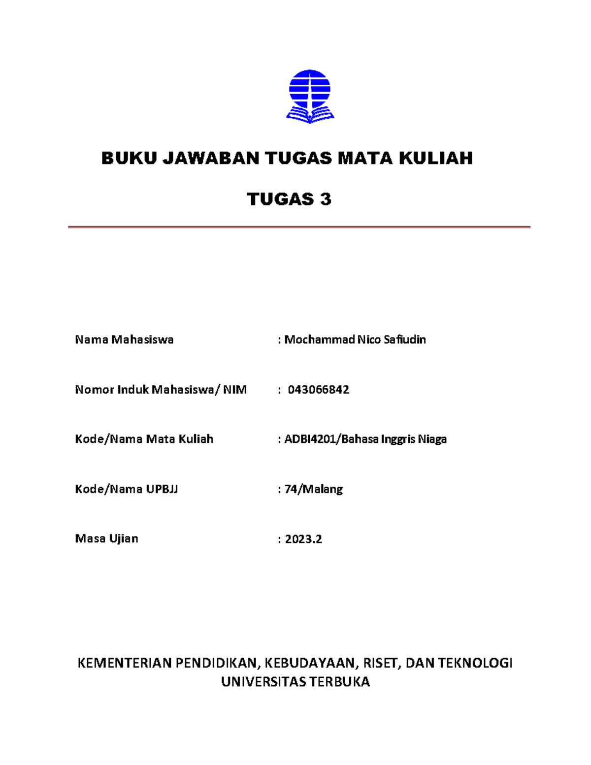 Bjt Tugas 3 Buku Jawaban Tugas Mata Kuliah Tugas 3 Nama Mahasiswa