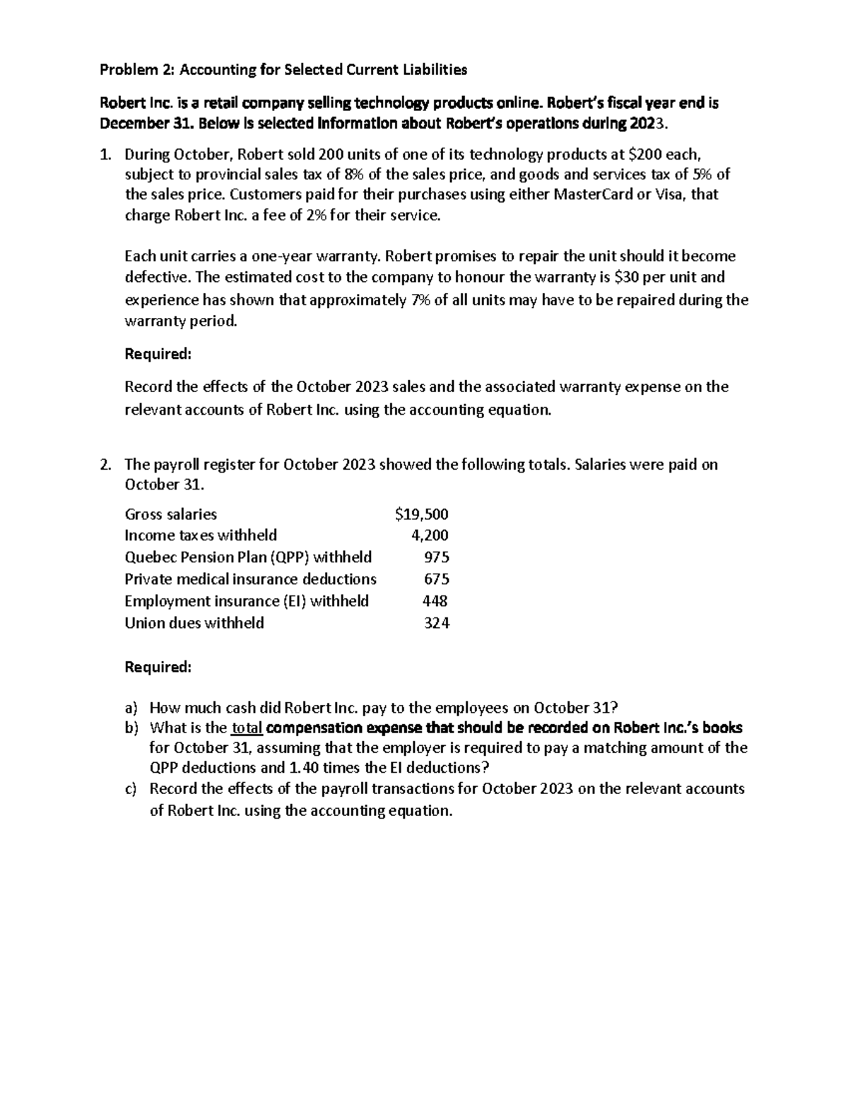 Chapter 8 - Current Liabilities Tutorial - Problem 2: Accounting for Selected Current ...