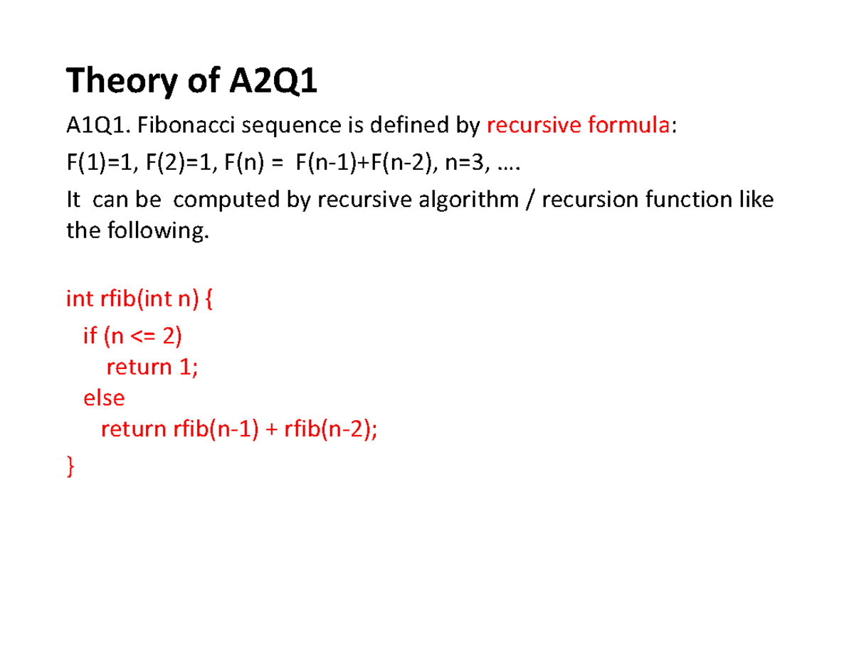 Assignment 2 theory - Theory of A2Q A1Q1. Fibonacci sequence is defined ...