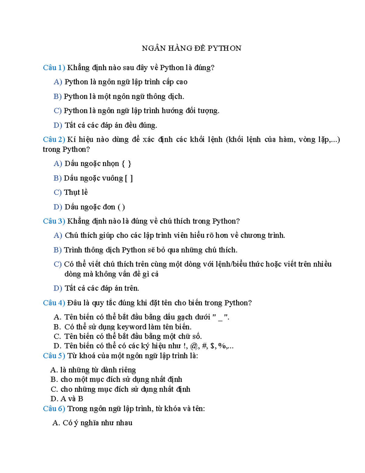 NGÂN HÀNG ĐỀ Python - NGÂN HÀNG ĐỀ PYTHON Câu 1) Khẳng định nào sau đây ...