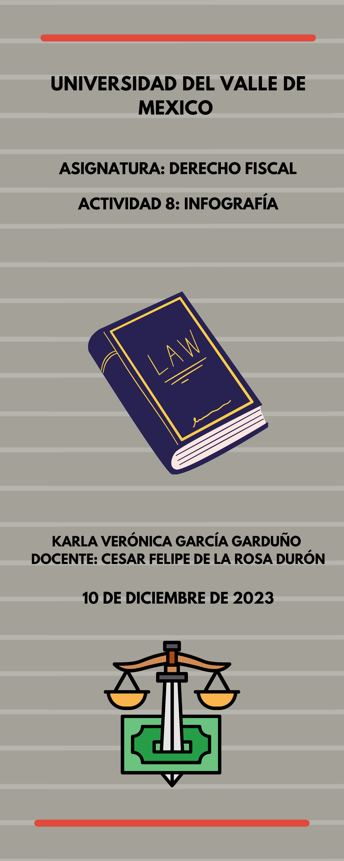 A8 KVGG - derecho - ASIGNATURA: DERECHO FISCAL ACTIVIDAD 8: INFOGRAFÍA ...