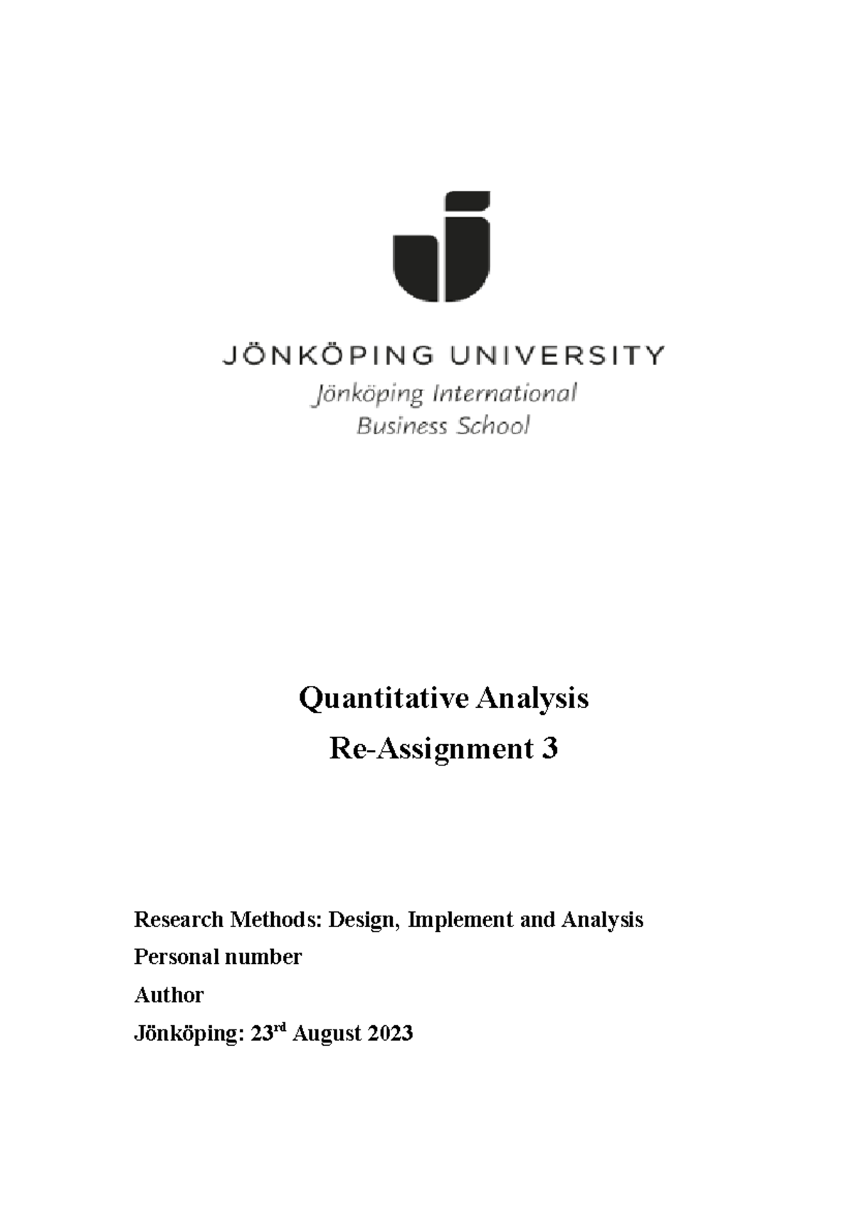 Re-assignment 3 quantitative analysis copy - Quantitative Analysis Re-Assignment 3 Research ...