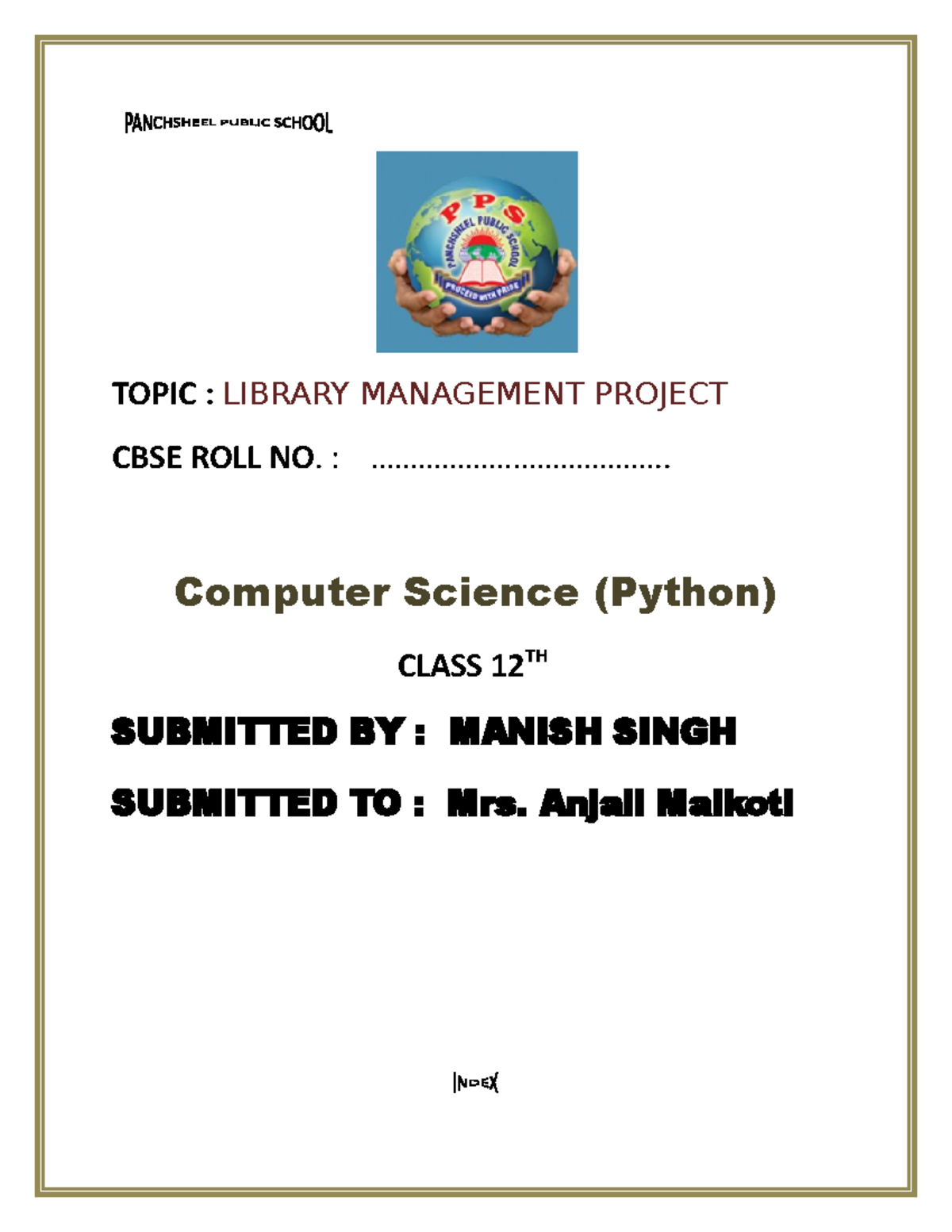 Manish Singh CS Project 1 - TOPIC : LIBRARY MANAGEMENT PROJECT CBSE ...