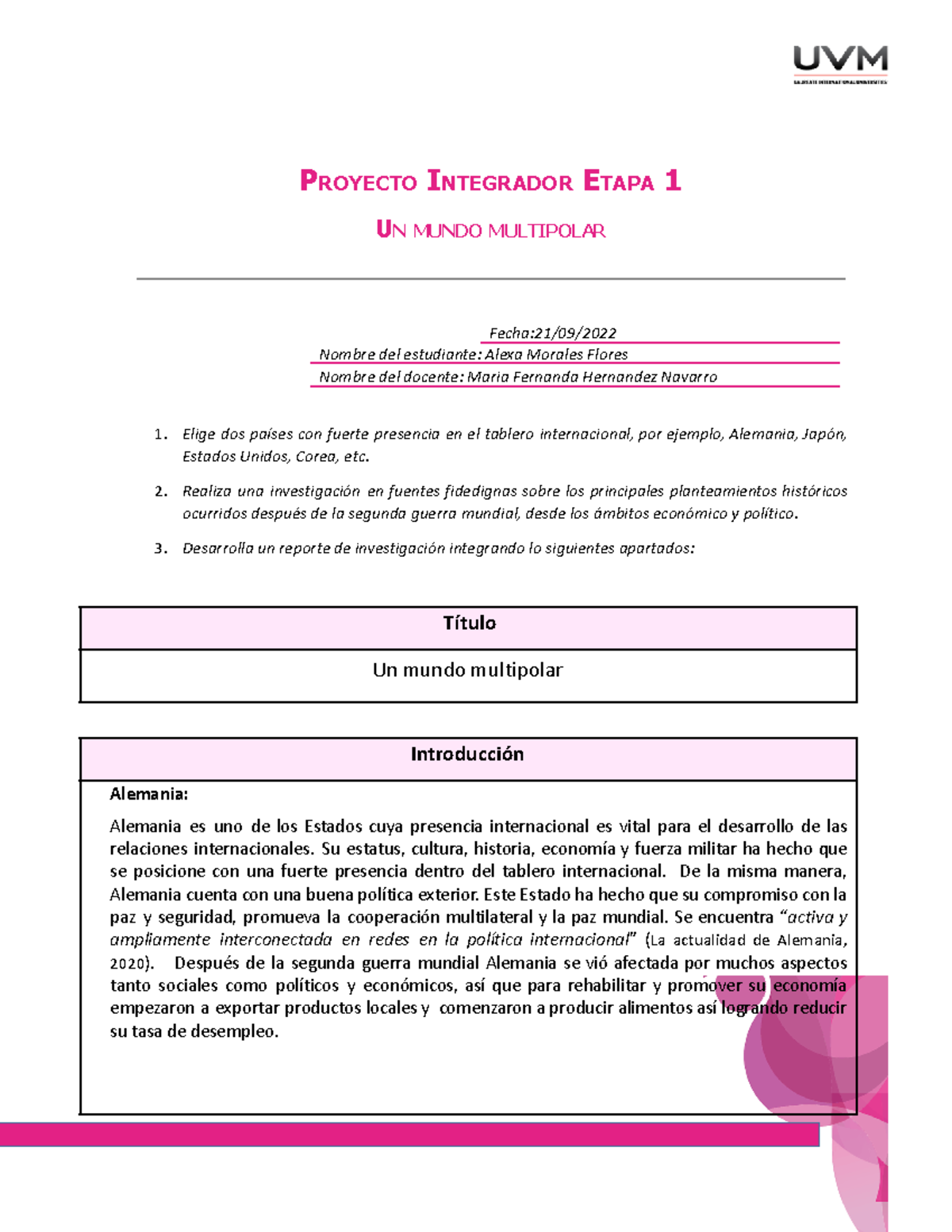Proyecto Integrador E1 - PROYECTO INTEGRADOR ETAPA 1 UN MUNDO MULTIPOLAR Fecha:21/09/ Nombre del ...