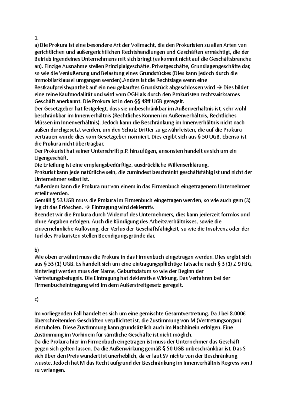 Endklausur UR - 1. a) Die Prokura ist eine besondere Art der Vollmacht ...
