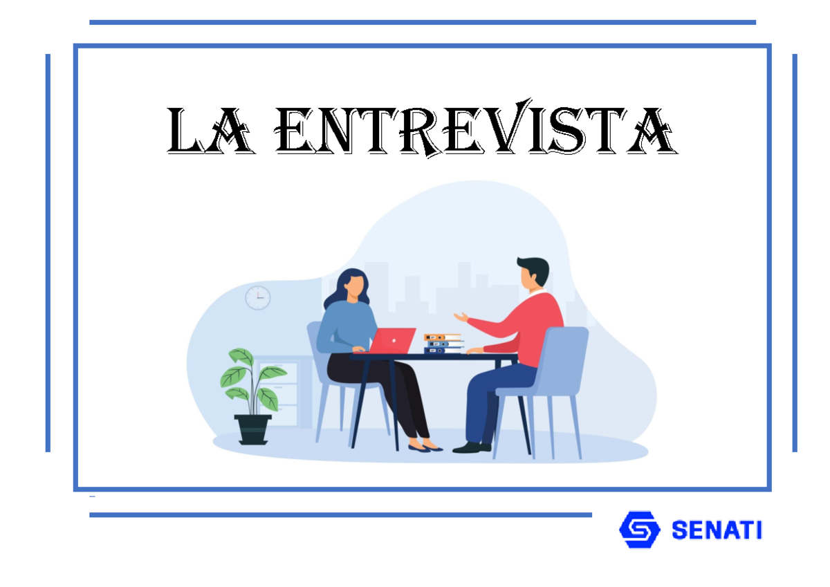LA Entrevista - LA ENTREVISTA DEFINICION DE ENTREVISTA: Una entrevista ...