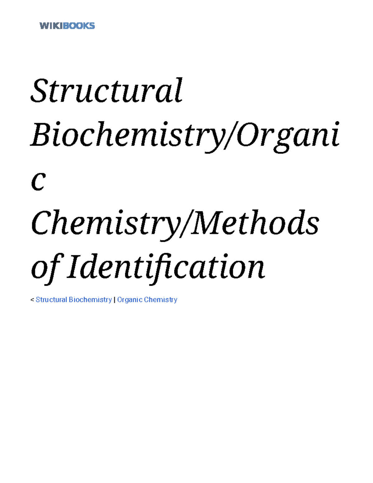 Structural Biochemistry Organic Chemistry Methods of Identification ...