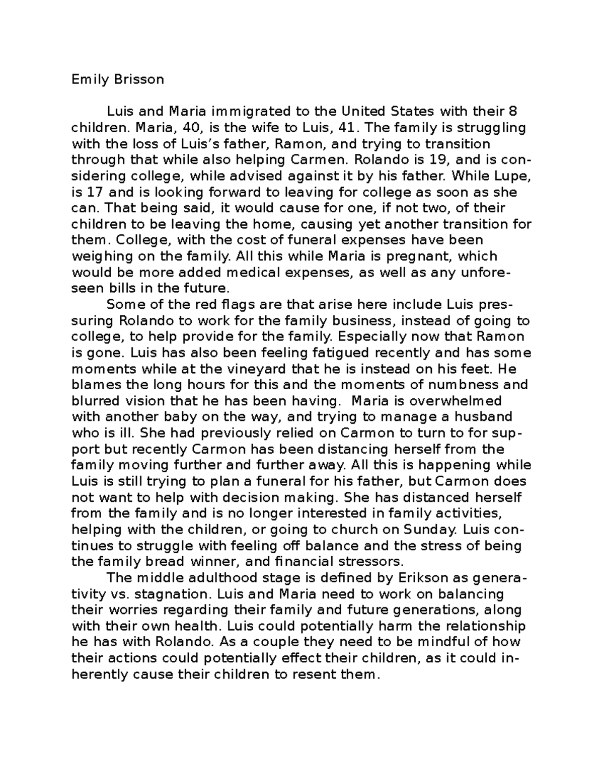 Case Study 5 - Emily Brisson Luis and Maria immigrated to the United ...