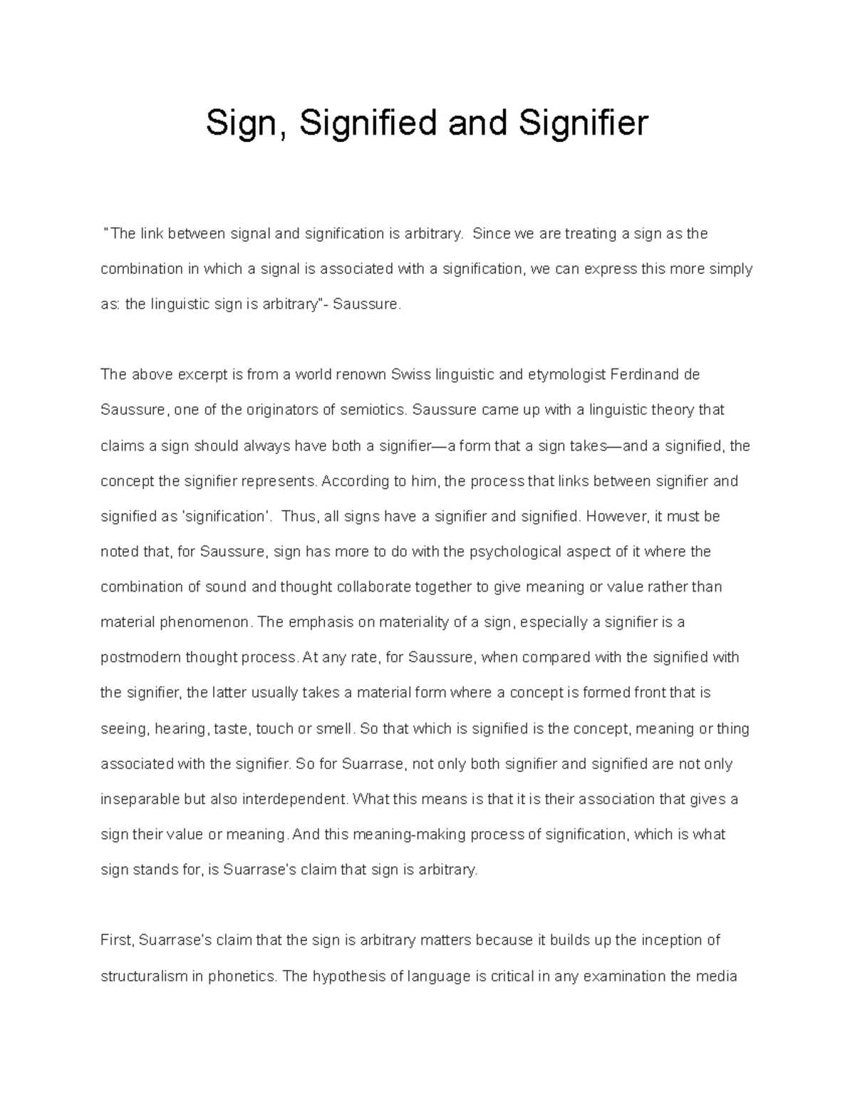 Sign, Signified and Signifier - Sign, Signified and Signifier “The link ...