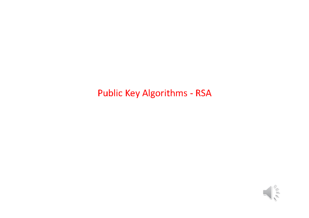 RSA-Revised - jkuugigii - Public Key Algorithms - RSA Public key ...