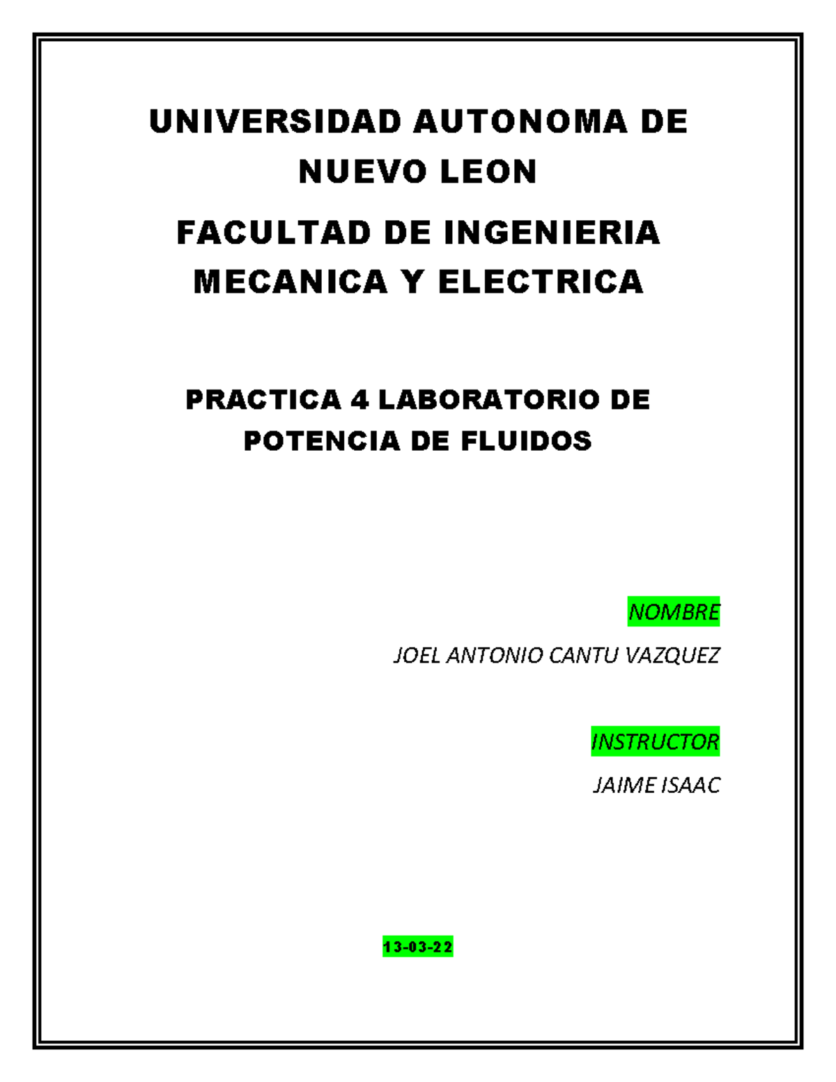 practica 4 laboratorio de potencia fluida prof jaime isaac - UNIVERSIDAD AUTONOMA DE NUEVO LEON ...