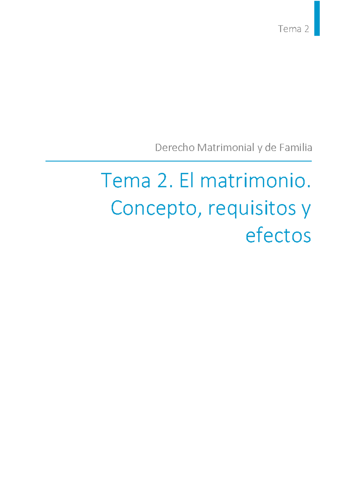 Tema 2 - Tema 2 - Tema 2 Derecho Matrimonial y de Familia Tema 2. El ...