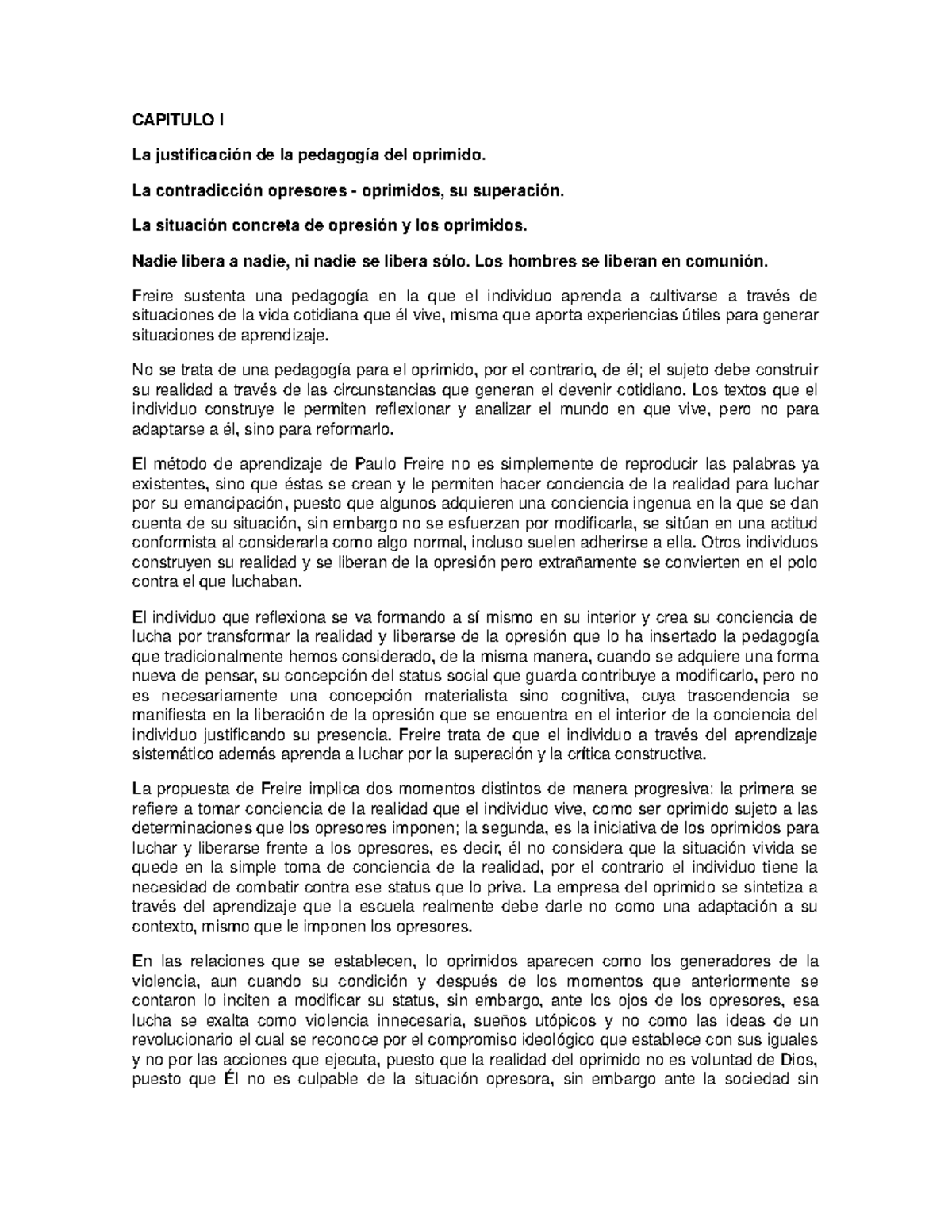 Resumen pedagogía del oprimido - CAPITULO I La de la del oprimido. La ...