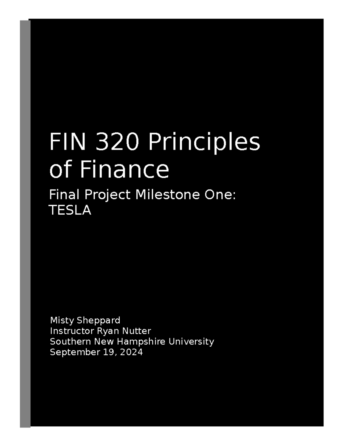 FIN 320 Principles of Finance milestone 1 - FIN 320 Principles of ...