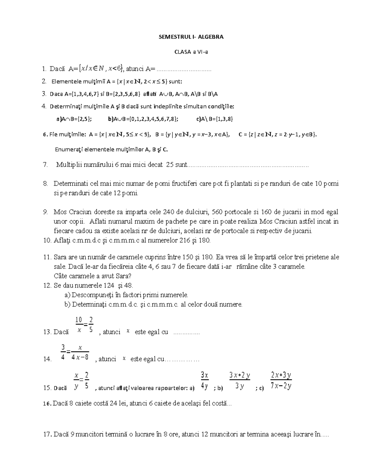 Scribd - matematica - SEMESTRUL I- ALGEBRA CLASA a VI-a 1. Dacă A= { x ...
