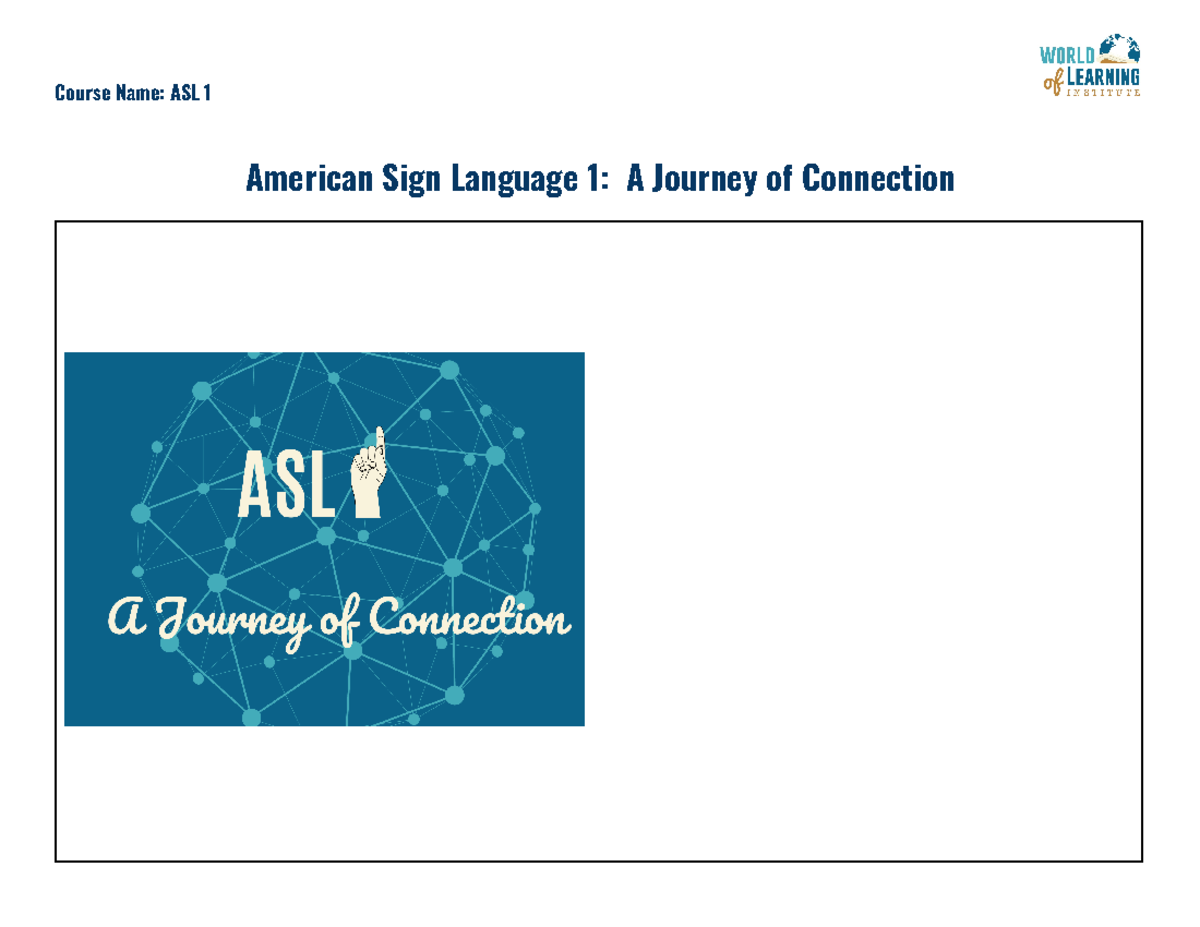 Copy of ASL 1 Narrative Course Map (no text) - Course Name: ASL 1 ...