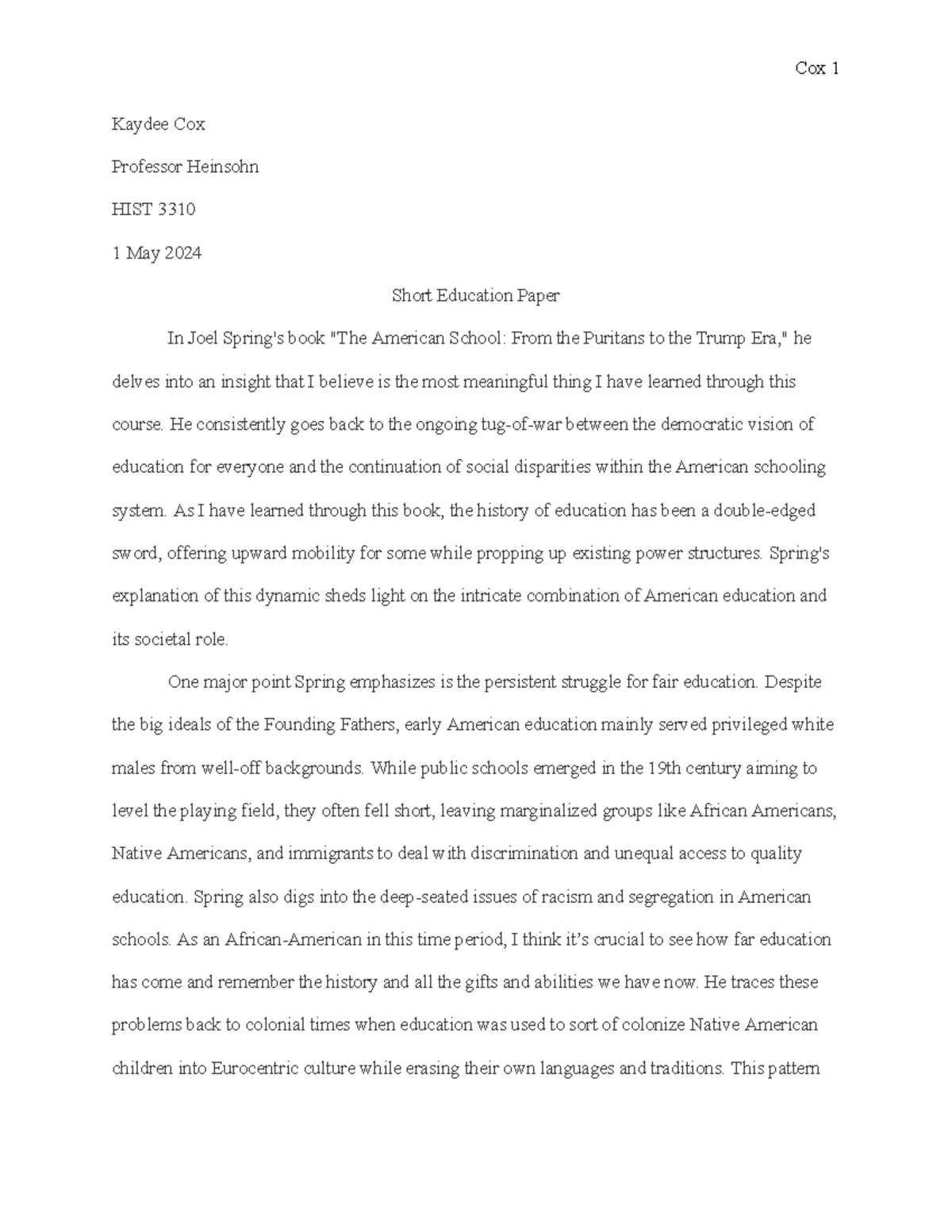 Short Education Paper - Cox 1 Kaydee Cox Professor Heinsohn HIST 3310 1 ...